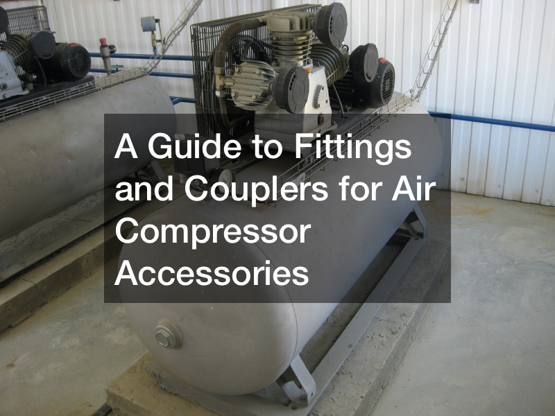 A Guide to Fittings and Couplers for Air Compressor Accessories - Small ...