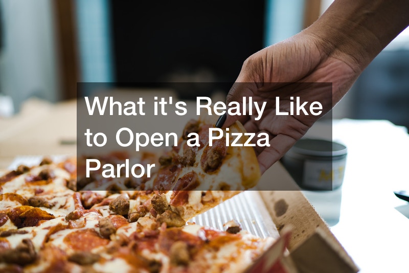 What its Really Like to Open a Pizza Parlor - Small Business Tips