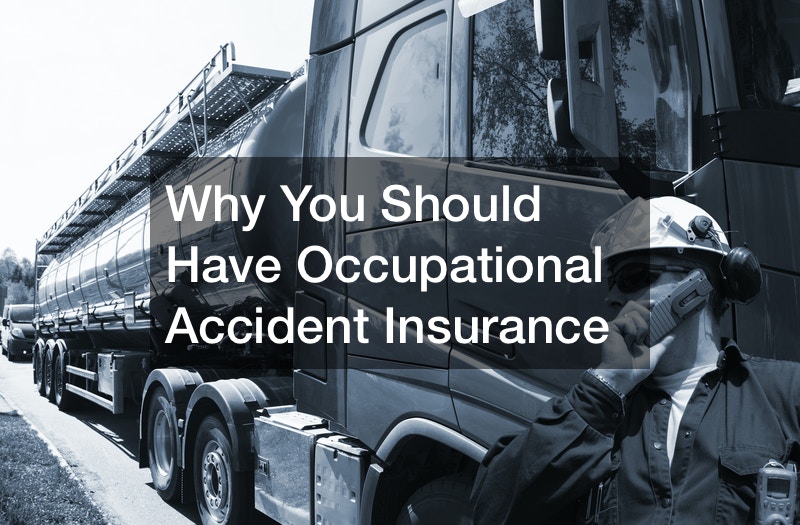 Why You Should Have Occupational Accident Insurance - Small Business Tips